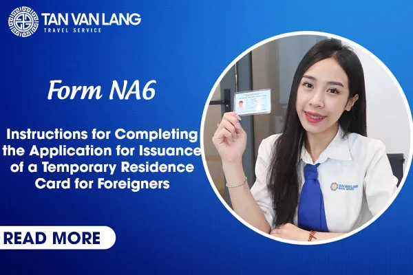 Form NA6 Vietnam 2026: Download, Fill & Submit [Free Docx] - Tân Văn Lang